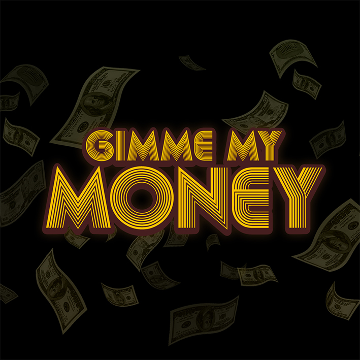 Gimme My Money Movie | Official Film Website & Trailer | Gimme My Money